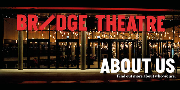 Account | The Bridge Theatre